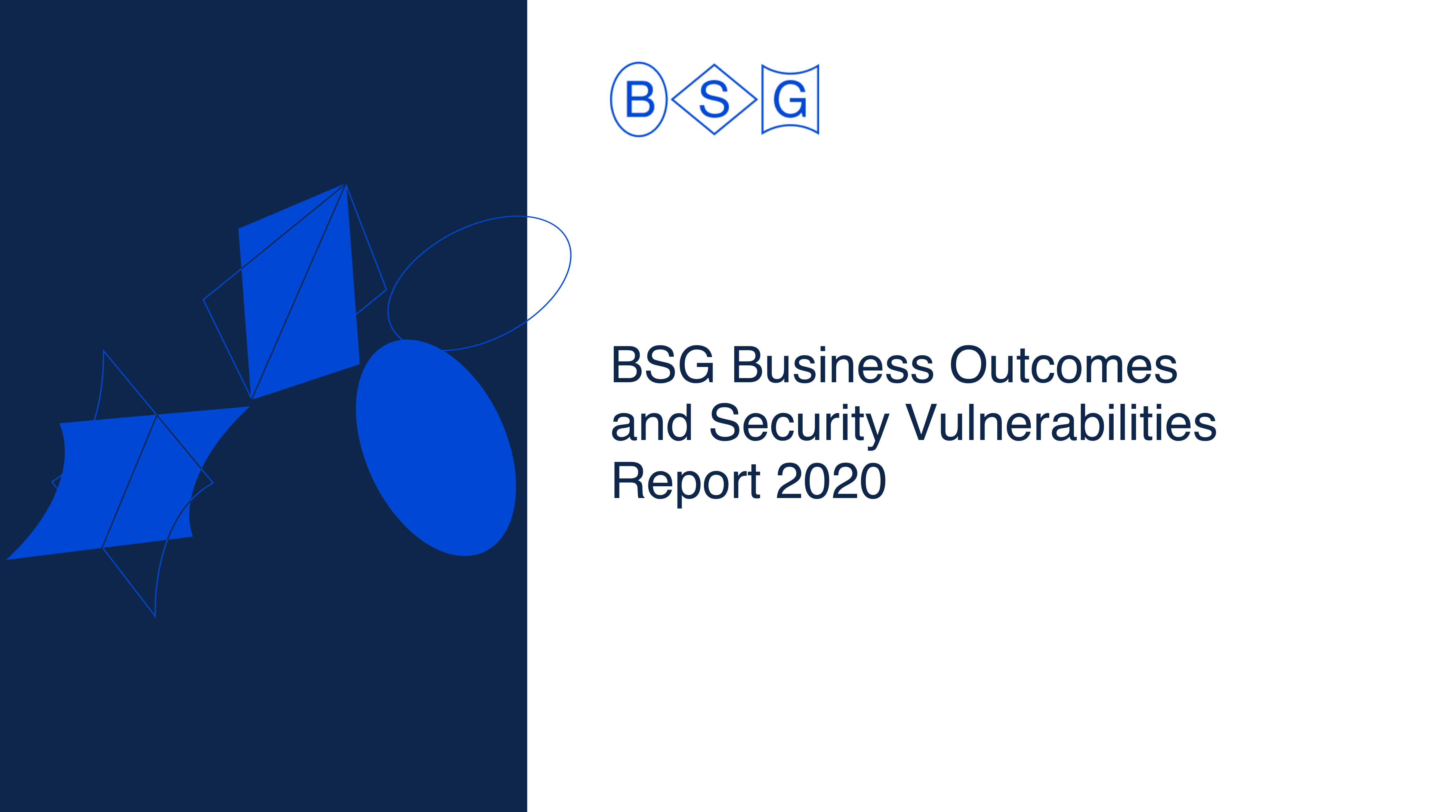 BSG Outcomes and Vulnerabilities Report 2020 | BSG Blog